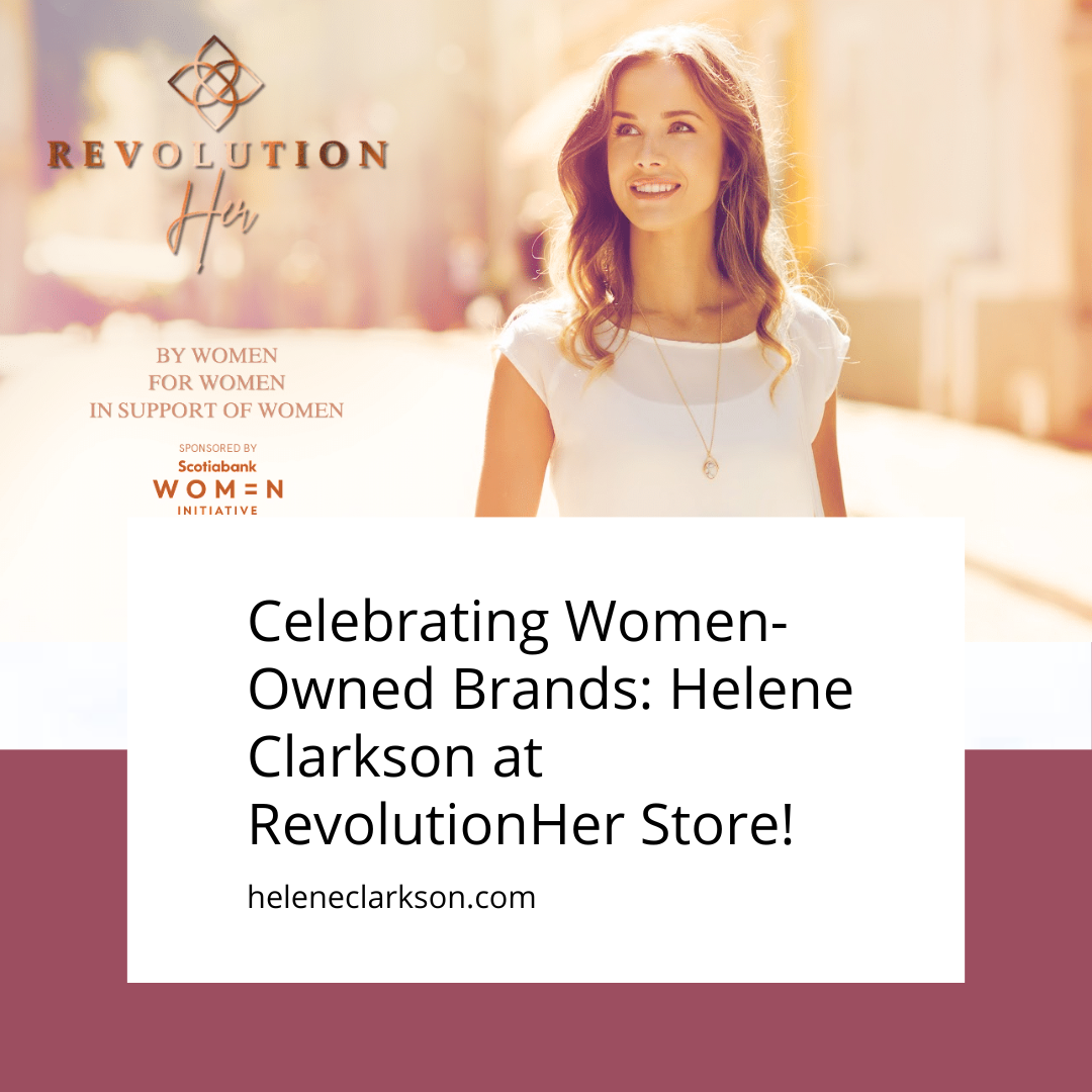 Celebrating Women-Owned Brands: Helene Clarkson at RevolutionHer Store ...
