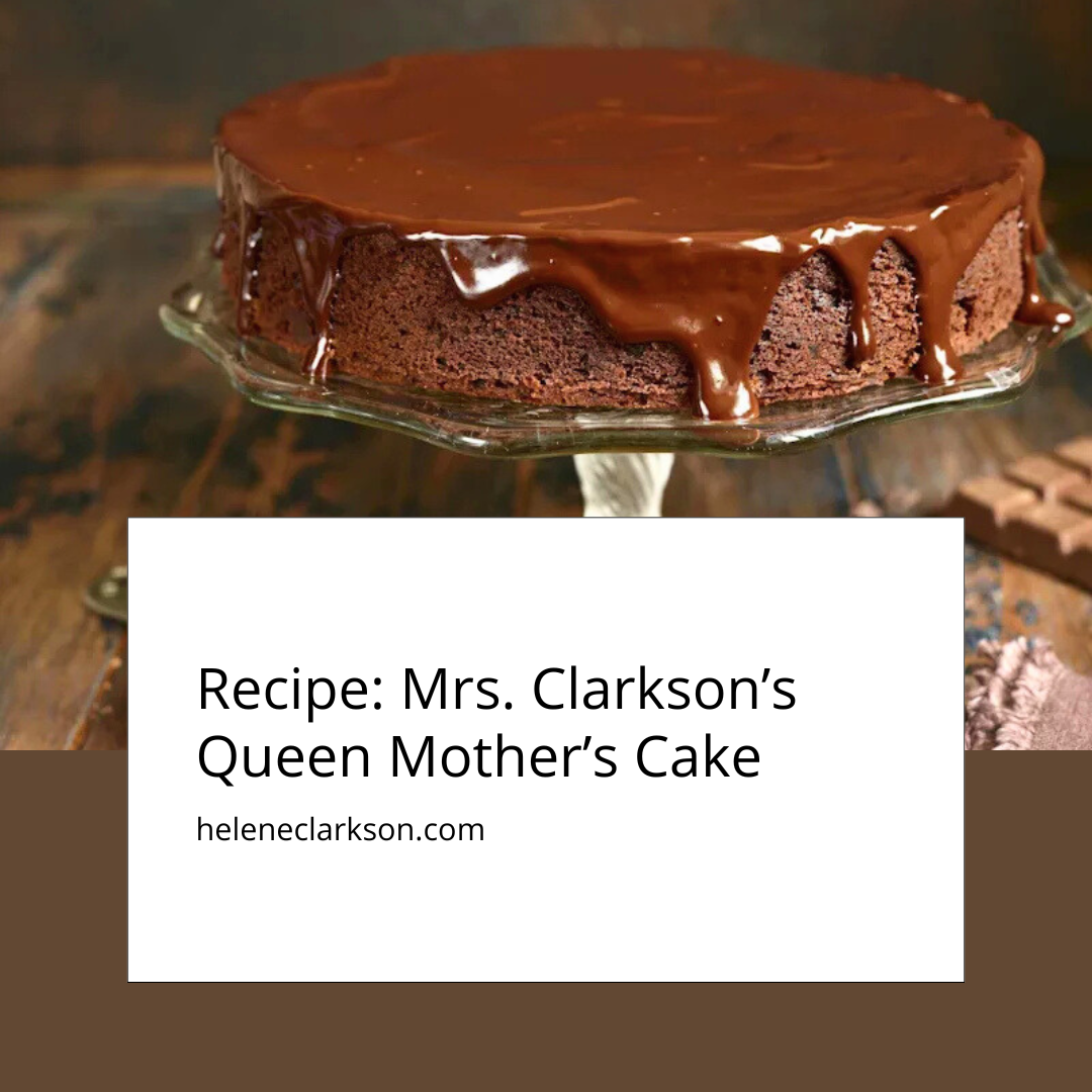 Recipe: A Cake Fit For A Queen – Helene Clarkson Design